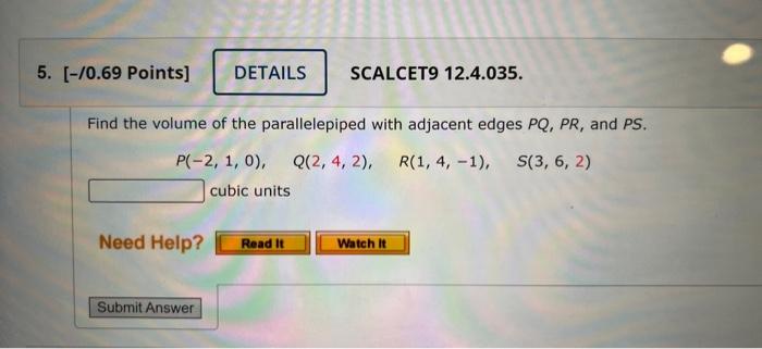 Solved Find the volume of the parallelepiped with adjacent | Chegg.com