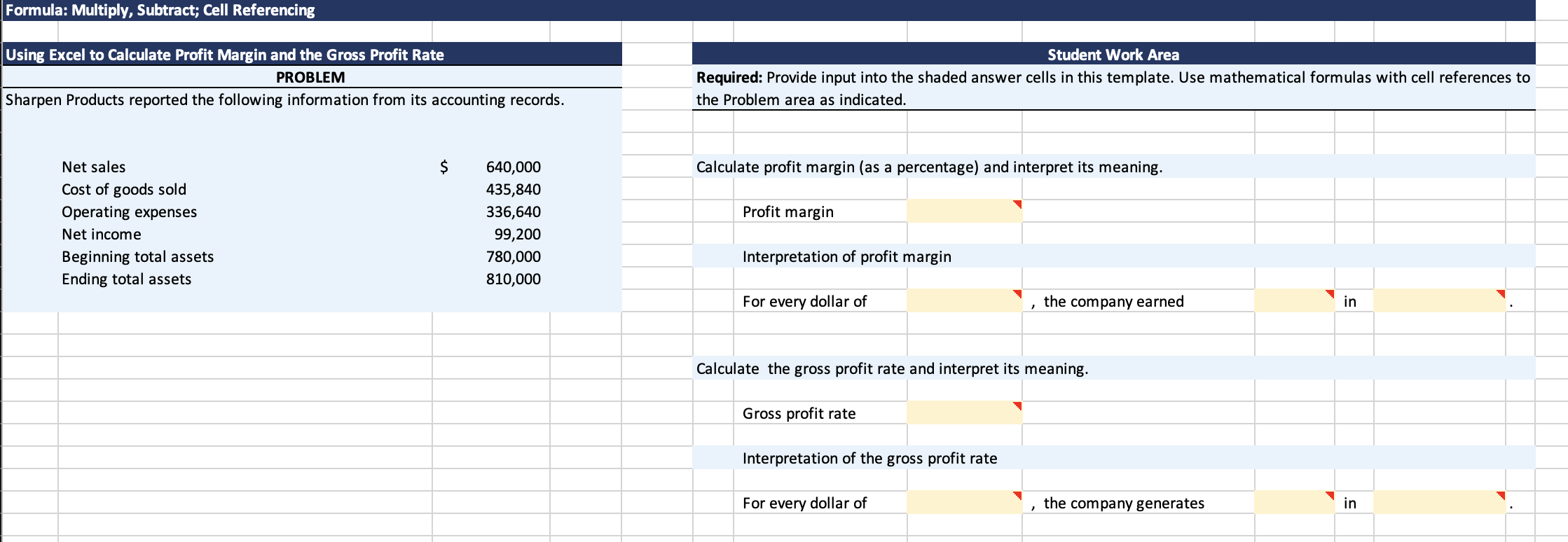 Solved Formula: Multiply, Subtract; Cell Referencing Using | Chegg.com