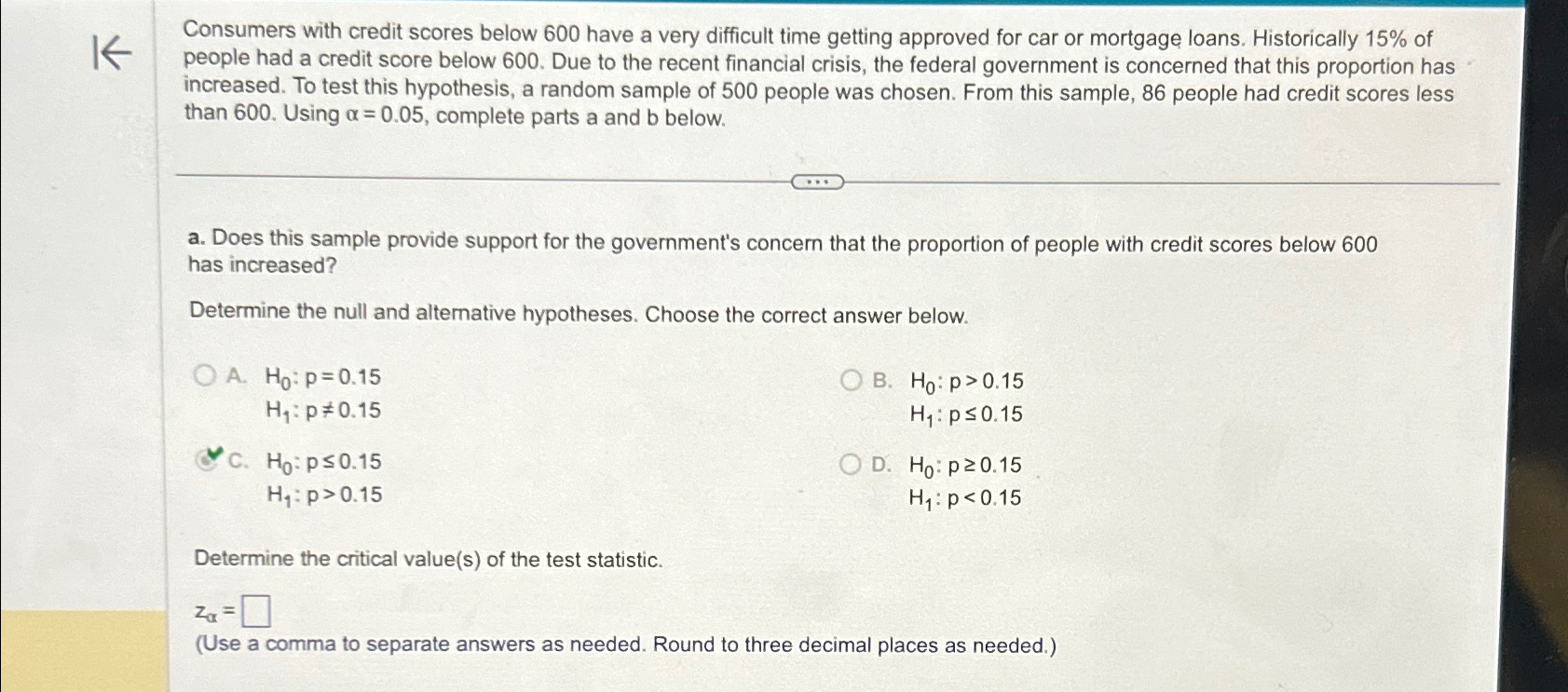 Solved Consumers with credit scores below 600 ﻿have a very | Chegg.com