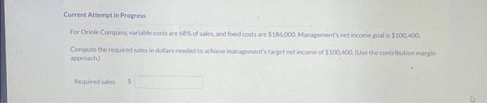 Solved Current Attempt in Progress For Oriole Company | Chegg.com