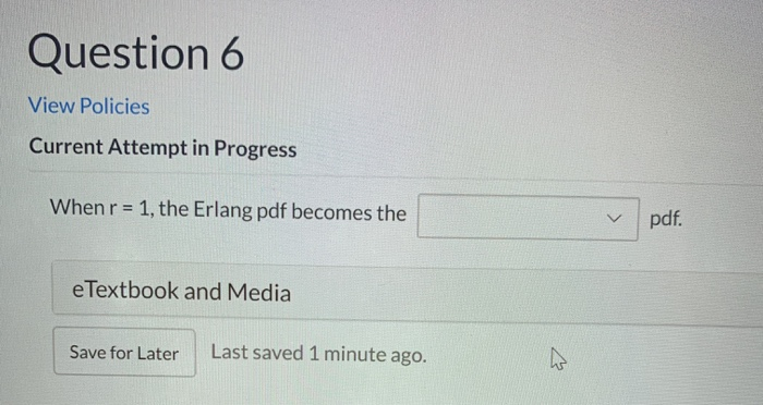 Solved Question 6 View Policies Current Attempt in Progress | Chegg.com