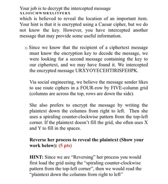 Solved Your job is to decrypt the intercepted message | Chegg.com