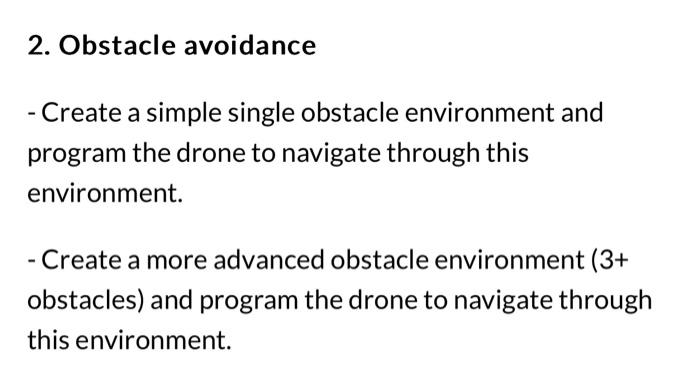 Solved 2. Obstacle avoidance - Create a simple single | Chegg.com