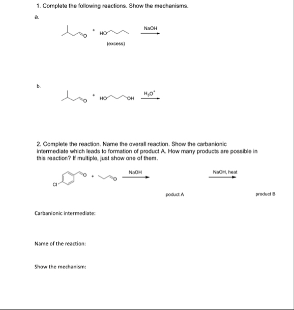 Solved Complete the following reactions. Show the | Chegg.com