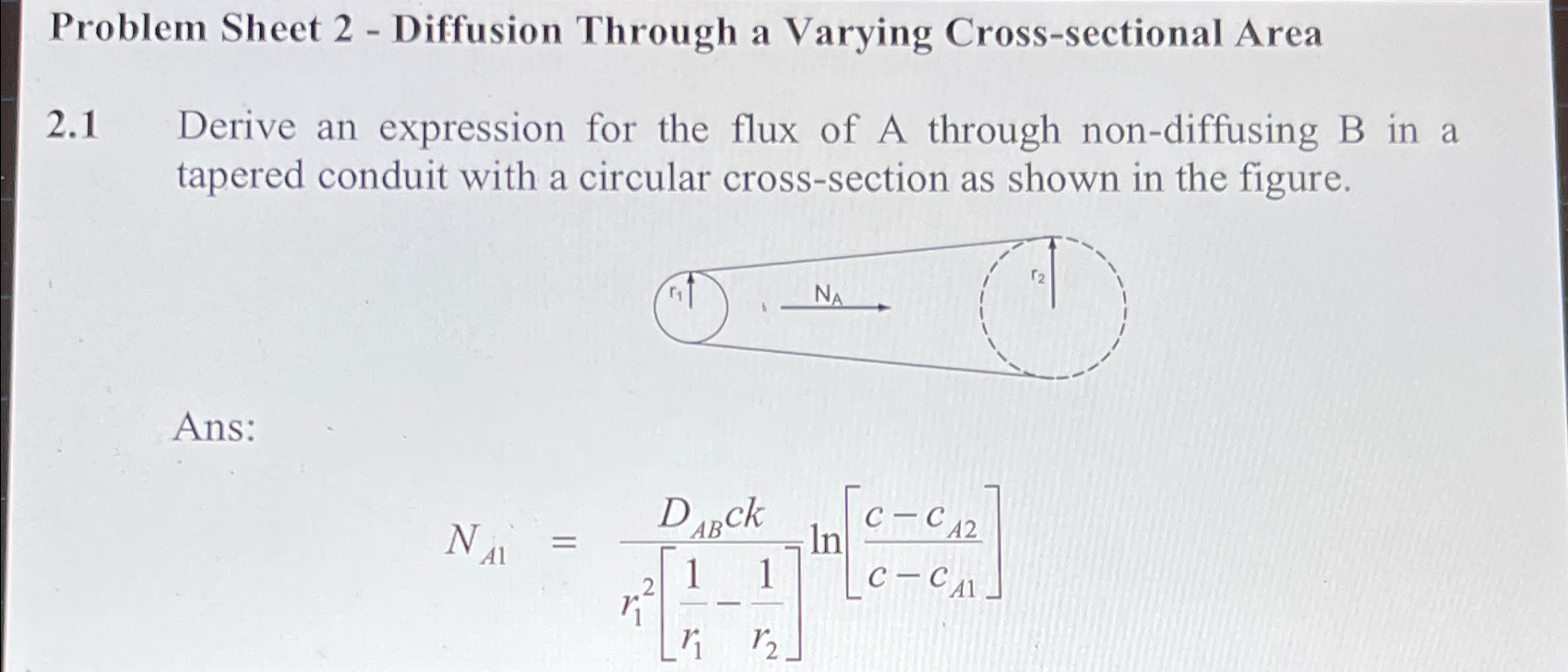 Solved Problem Sheet 2 - ﻿Diffusion Through a Varying | Chegg.com