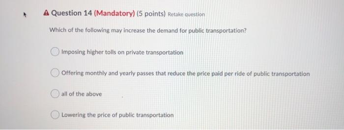 Solved A Question 13 (Mandatory) (5 points) Retake question | Chegg.com