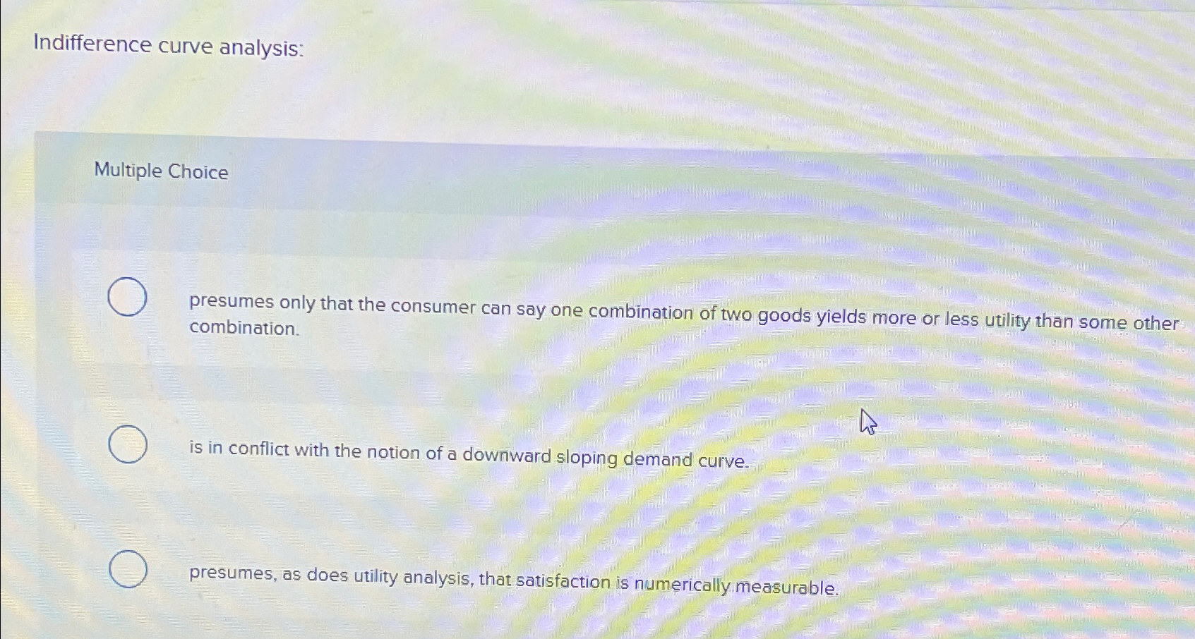 Solved Indifference curve analysis:Multiple Choicepresumes | Chegg.com