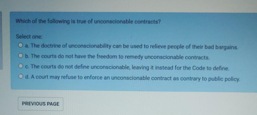 Solved Which of the following is true of unconscionable | Chegg.com