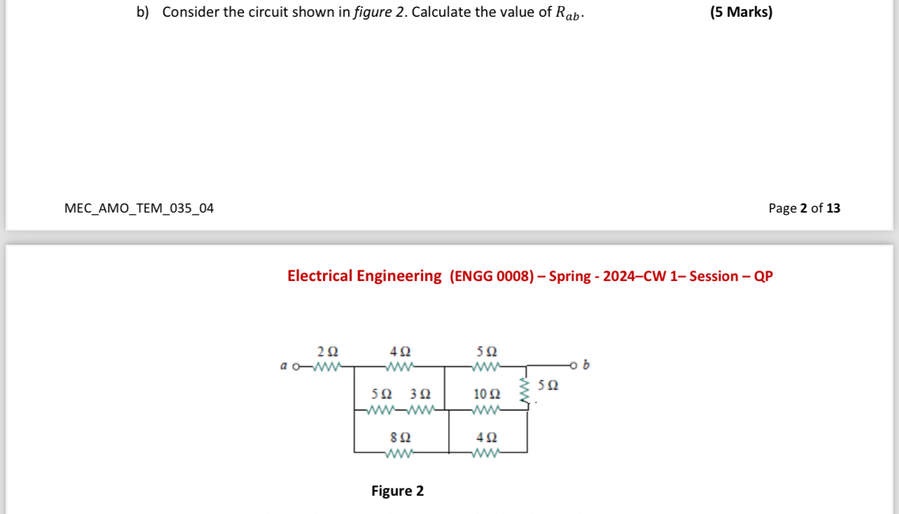 Solved b) ﻿Consider the circuit shown in figure 2. | Chegg.com