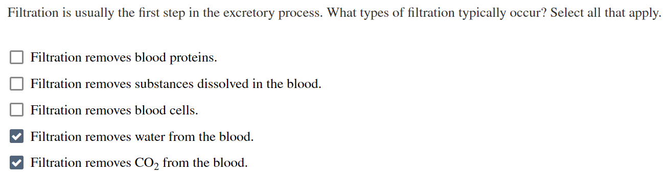 Solved Filtration is usually the first step in the excretory | Chegg.com