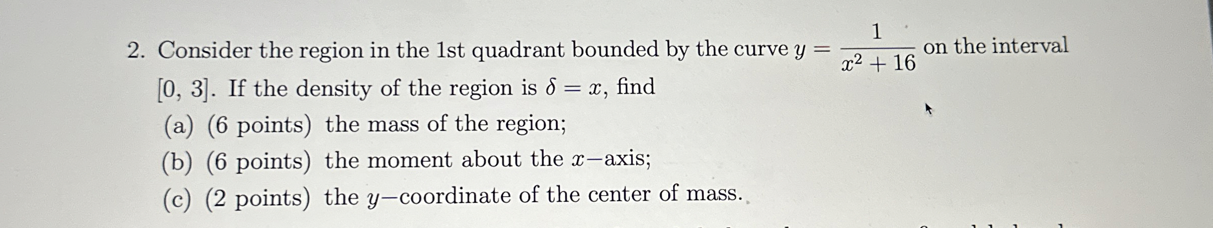 Solved Consider the region in the 1st quadrant bounded by | Chegg.com