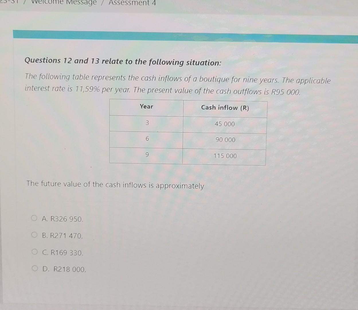 Solved Questions 12 and 13 relate to the following | Chegg.com