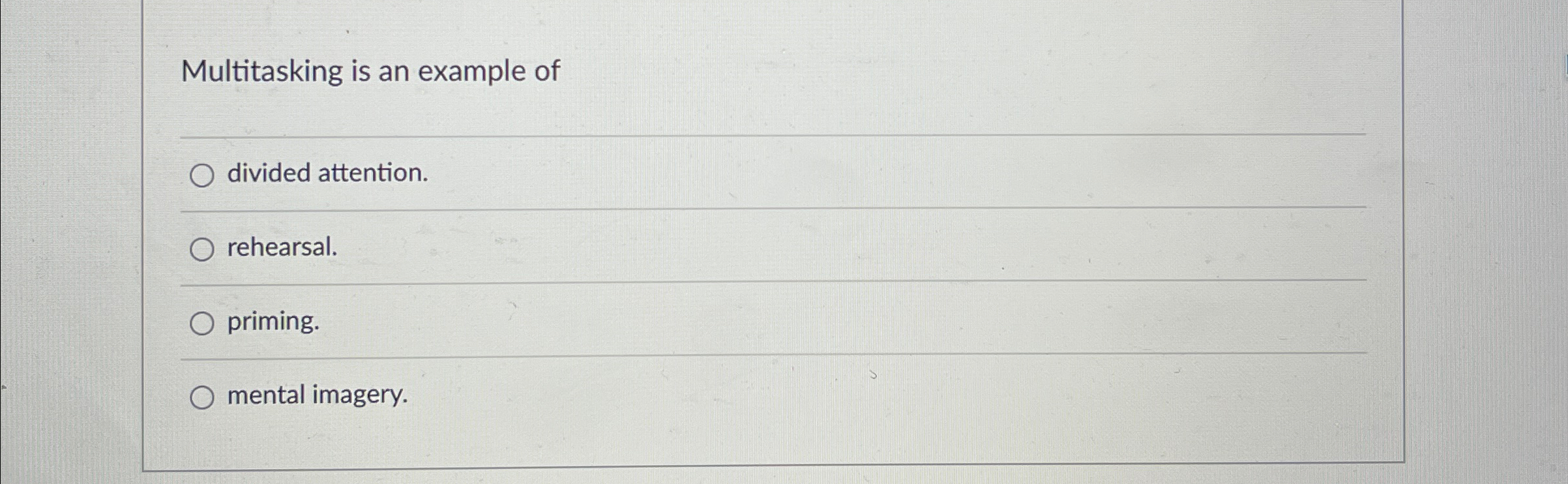 Solved Multitasking is an example ofdivided | Chegg.com