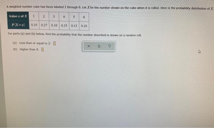 Solved A weighted number cube has faces labeled 1 through 6. | Chegg.com