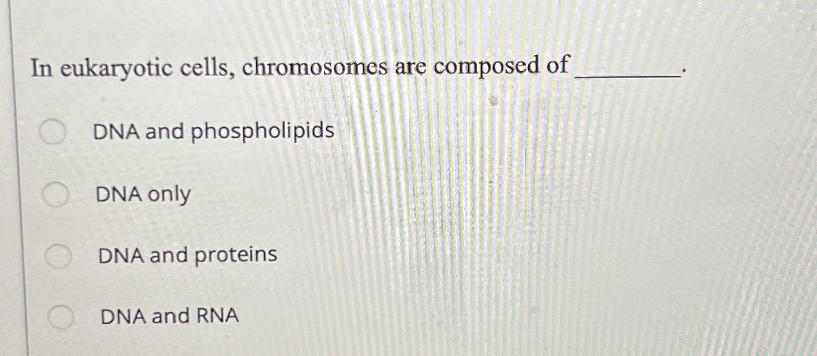 Solved In eukaryotic cells, chromosomes are composed of | Chegg.com