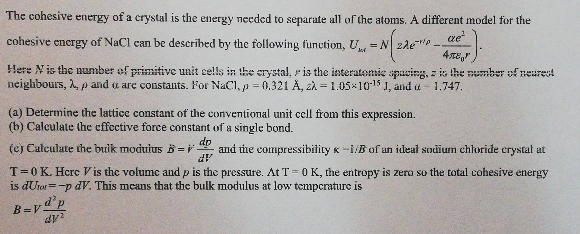 Solved The cohesive energy of a crystal is the energy needed | Chegg.com