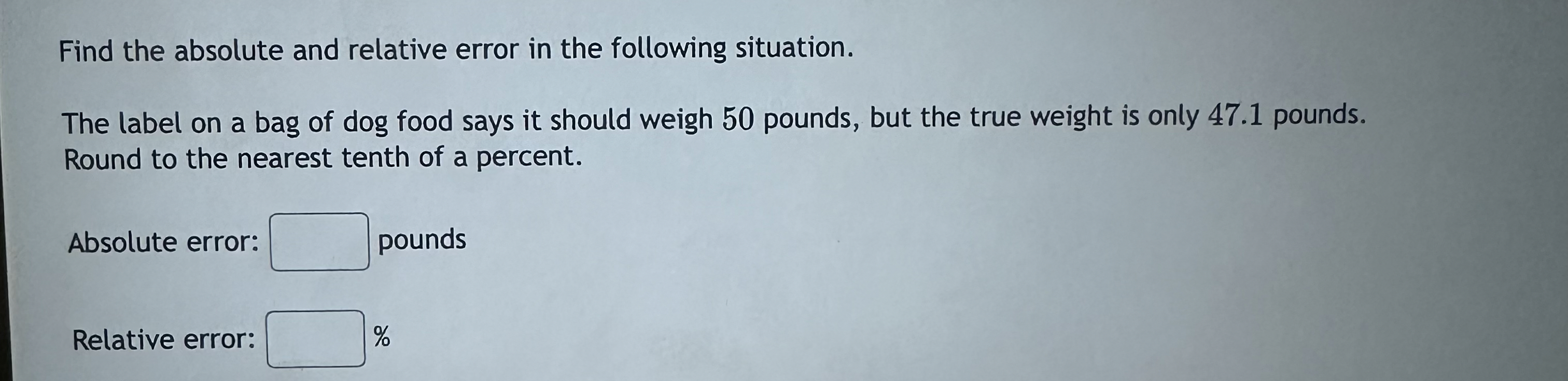 Solved Find the absolute and relative error in the following | Chegg.com