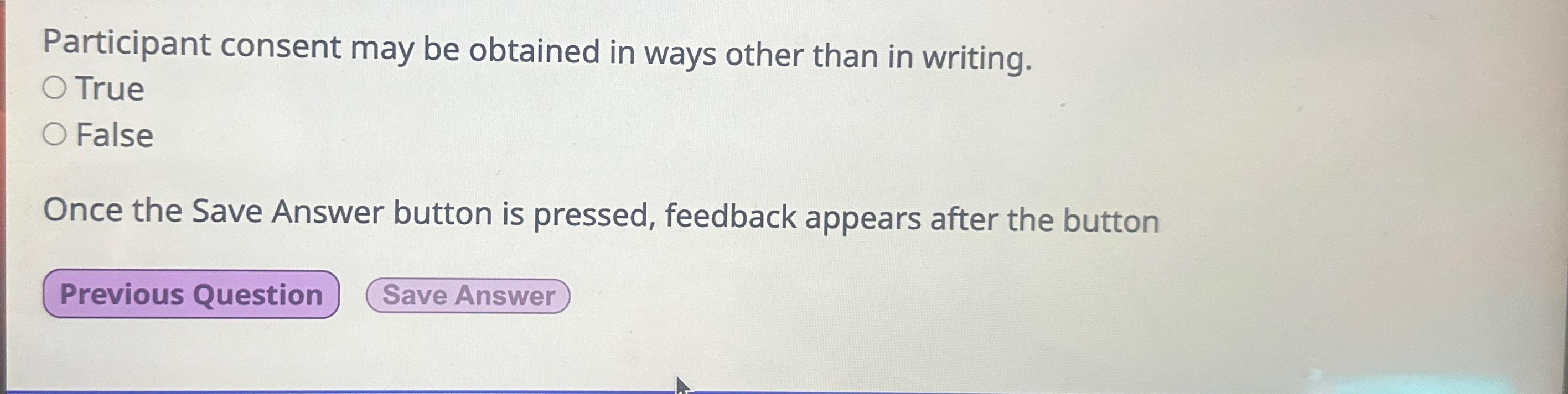 Solved Participant consent may be obtained in ways other | Chegg.com