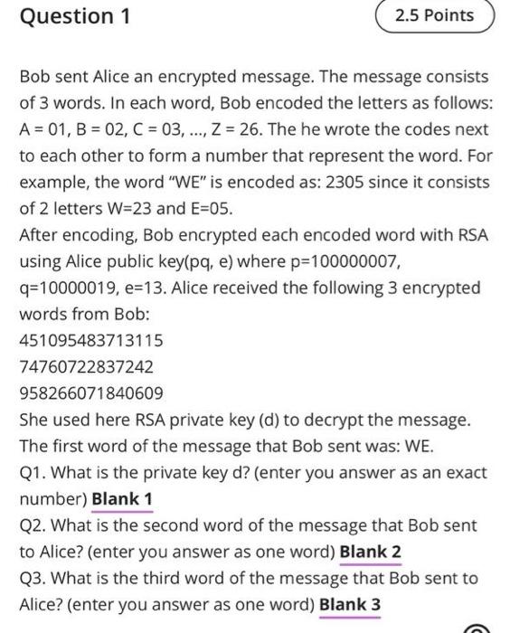 Solved Bob sent Alice an encrypted message. The message | Chegg.com