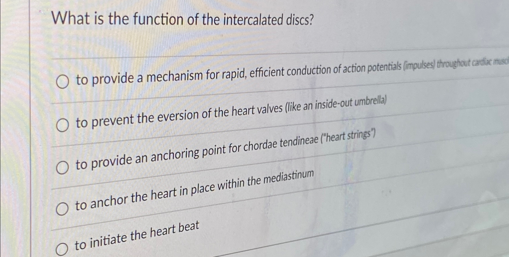 Solved What is the function of the intercalated discs?to | Chegg.com
