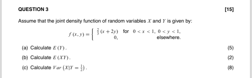 Solved QUESTION 3[15]Assume that the joint density function | Chegg.com