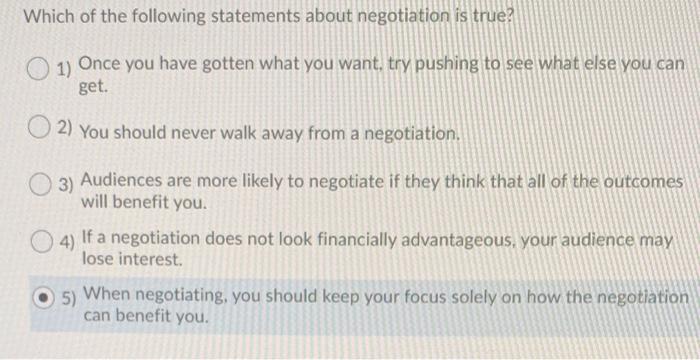 Solved Which of the following statements about negotiation | Chegg.com