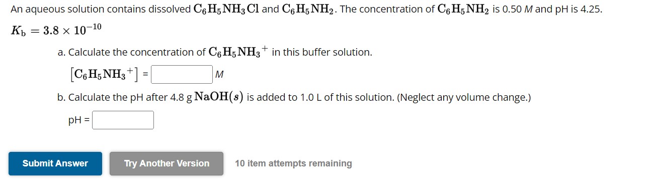 Solved An aqueous solution contains dissolved C6H5NH3Cl ﻿and | Chegg.com