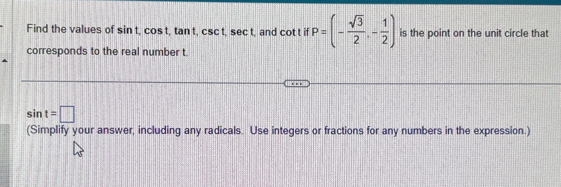 Solved Find the values of sint,cost,tant,csct,sect, ﻿and | Chegg.com