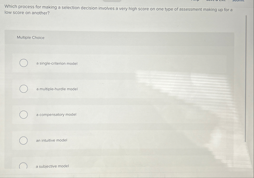 Solved Which process for making a selection decision | Chegg.com