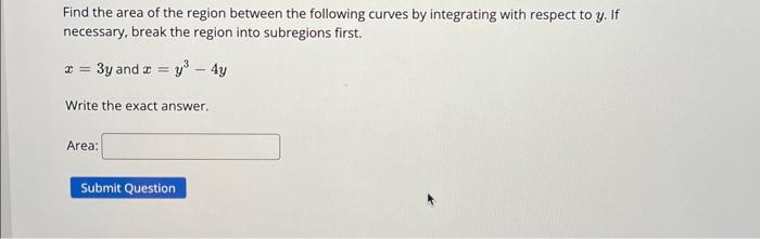Solved Find the area of the region between the following | Chegg.com