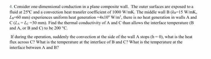 Solved 4. Consider one-dimensional conduction in a plane | Chegg.com