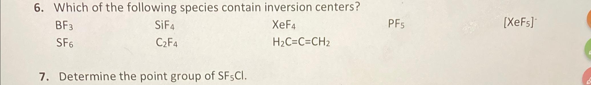Solved Which of the following species contain inversion | Chegg.com