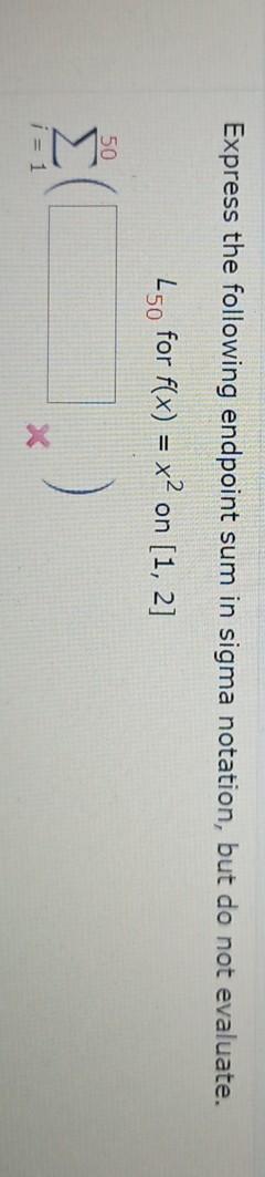 Solved Express the following endpoint sum in sigma notation, | Chegg.com Solved Express the following endpoint sum in sigma notation, | Chegg.com