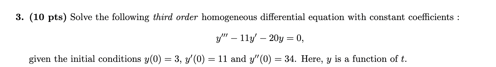 Solved (10 ﻿pts) ﻿Solve the following third order | Chegg.com
