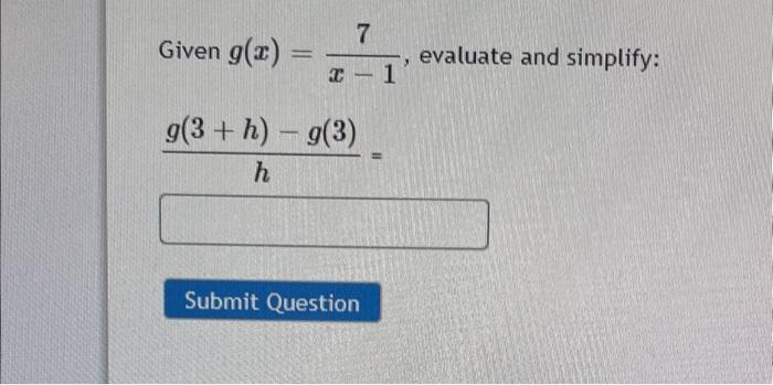 Solved Given g(x)=x−17, evaluate and simplify: hg(3+h)−g(3)= | Chegg.com