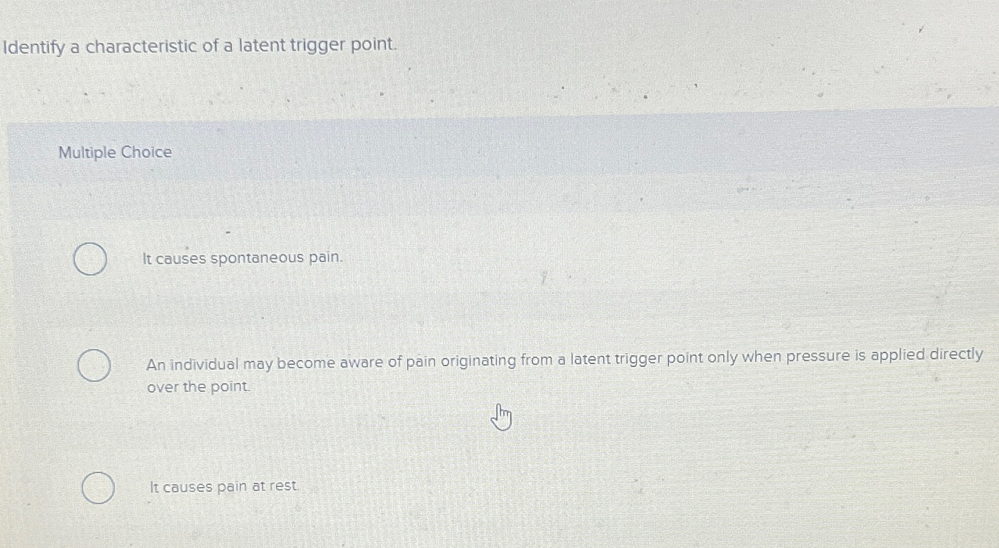 Solved Identify a characteristic of a latent trigger | Chegg.com