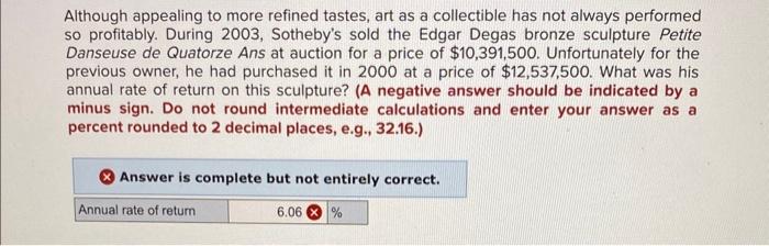Solved Although appealing to more refined tastes, art as a | Chegg.com