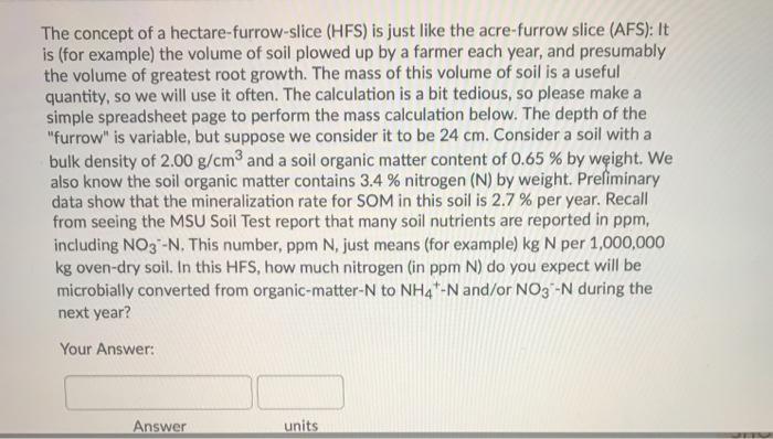 The concept of a hectare-furrow-slice (HFS) is just | Chegg.com