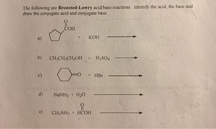 Solved The following are Bronsted-Lowry acid/base reactions. | Chegg.com