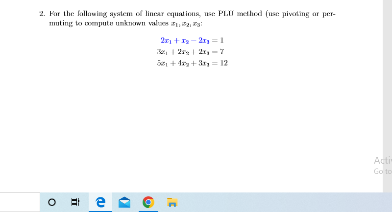 Solved For the following system of linear equations, use PLU | Chegg.com