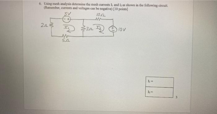 Solved 6. Using mesh analysis determine the mesh currents It | Chegg.com