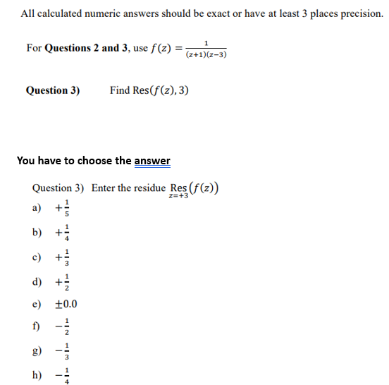 All calculated numeric answers should be exact or | Chegg.com
