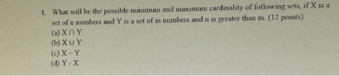 Solved 1. What will be the possible minimum and maximum | Chegg.com