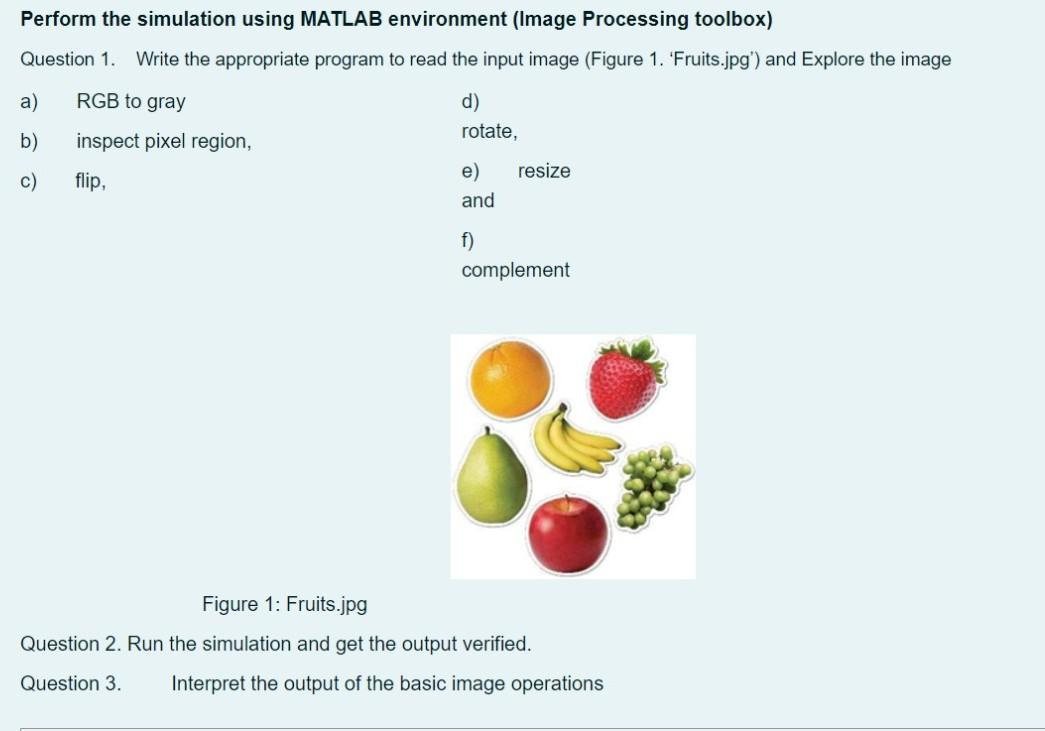 Solved Perform the simulation using MATLAB environment | Chegg.com