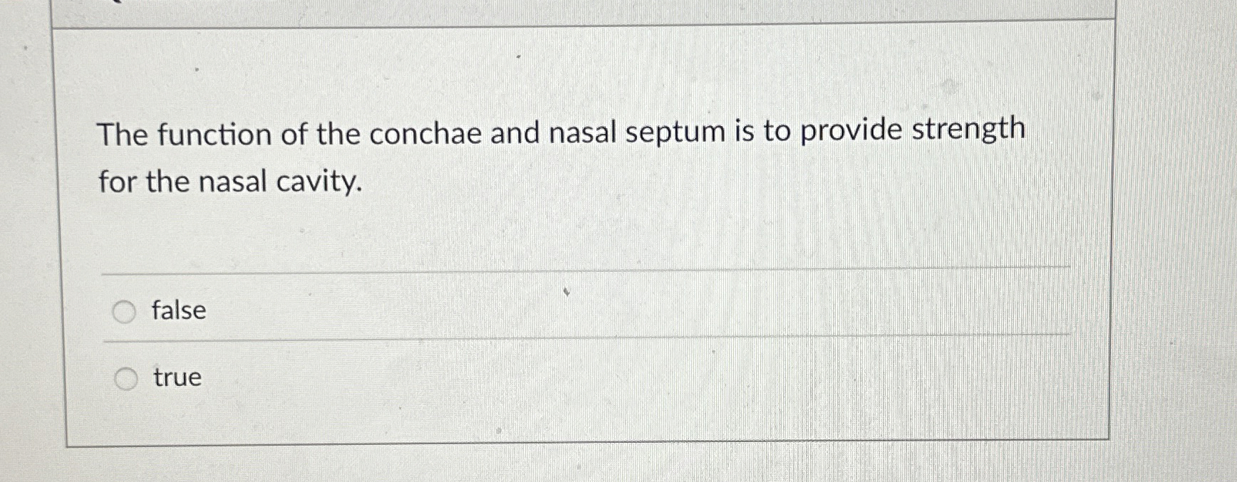 Solved The function of the conchae and nasal septum is to | Chegg.com