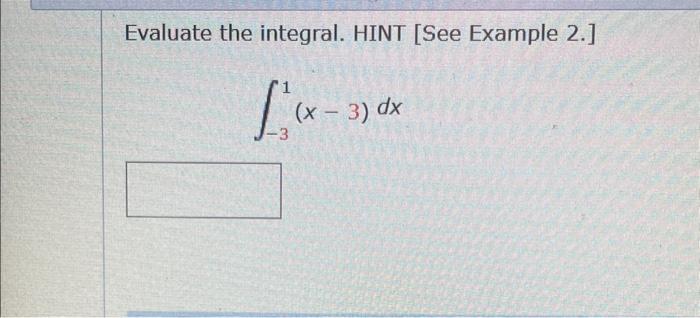Solved Evaluate the integral. HINT [See Example 2.] | Chegg.com