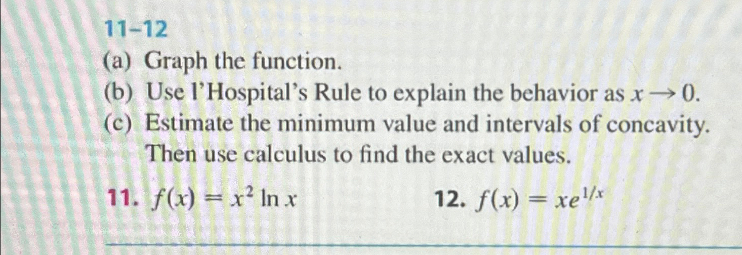 Solved 11-12(a) ﻿Graph the function.(b) ﻿Use l'Hospital's | Chegg.com
