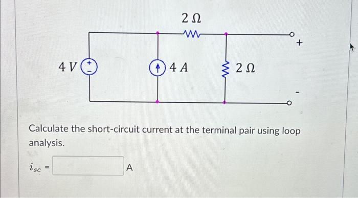 Solved Calculate the short-circuit current at the terminal | Chegg.com