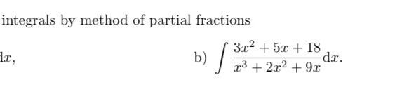 Solved integrals by method of partial fractions b) | Chegg.com