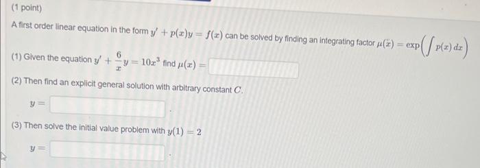 Solved A first order linear equation in the form | Chegg.com